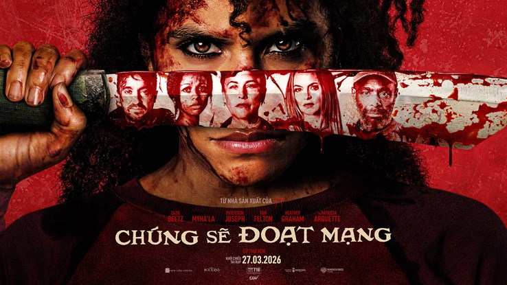 THEY WILL KILL YOU: CHÚNG SẼ ĐOẠT MẠNG